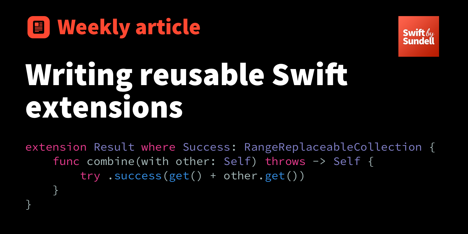 Writing reusable Swift extensions | Swift by Sundell