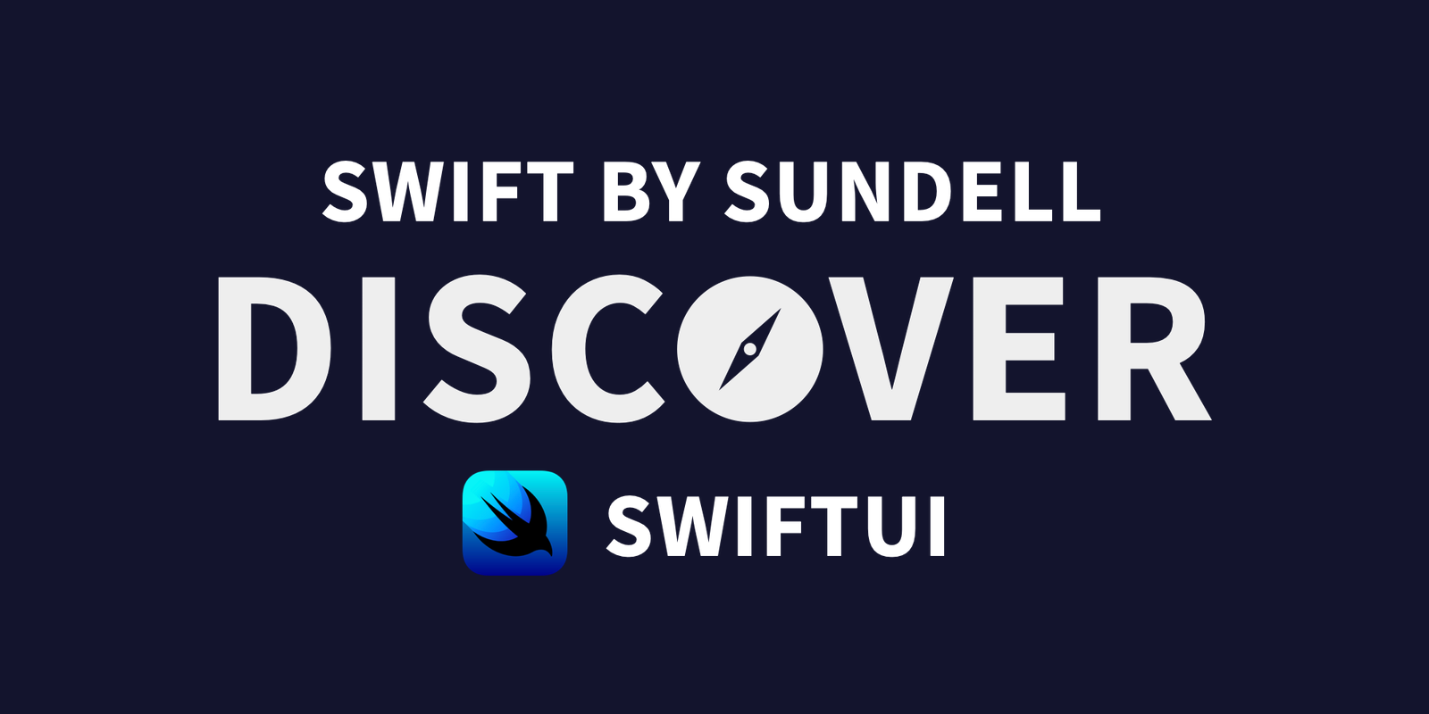 Discover SwiftUI on Swift by Sundell