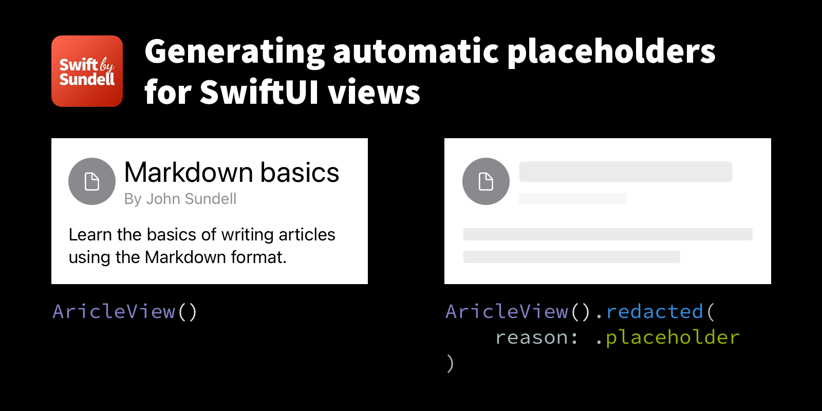 Generating automatic placeholders for SwiftUI views | Swift by Sundell